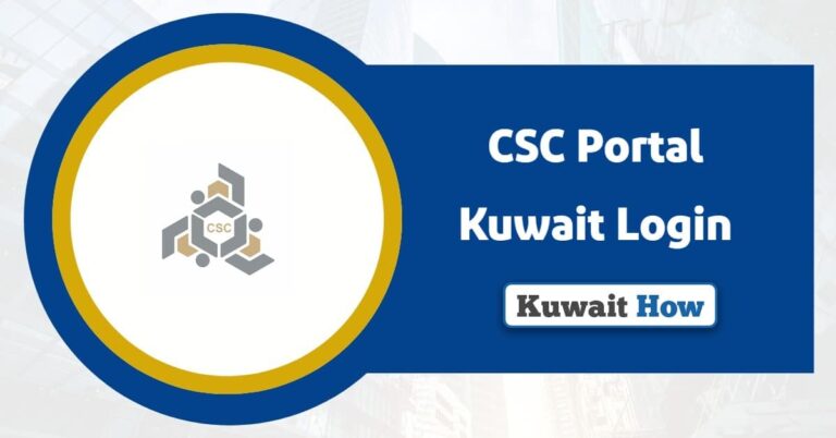 CSC Portal Kuwait Login: A Step-by-Step Guide