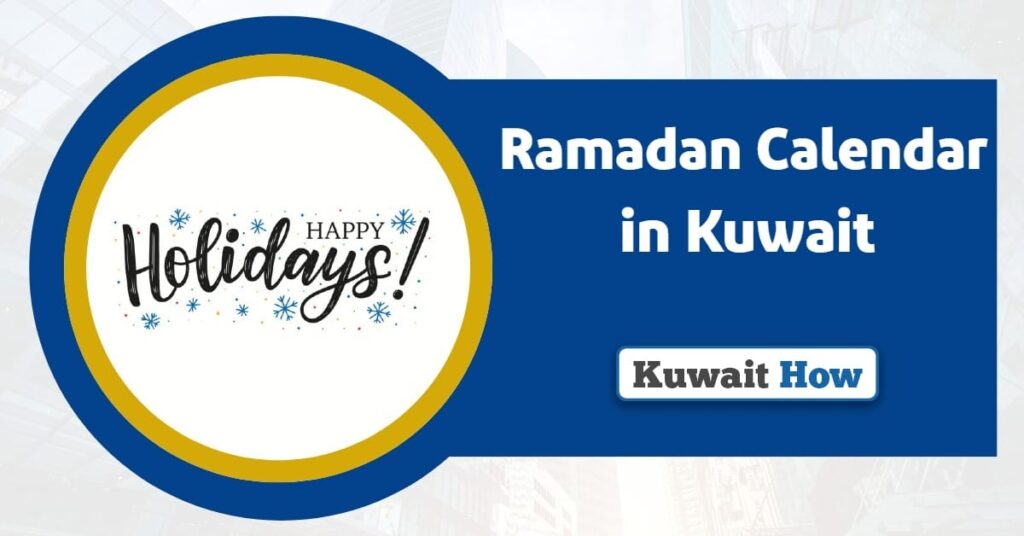 Ramadan Calendar in Kuwait 2025 Timings