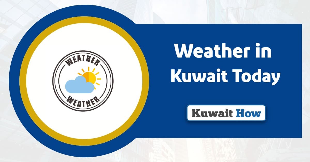 Weather in Kuwait Today