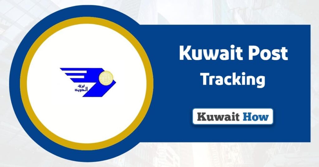 Kuwait Post Tracking 2025