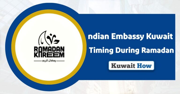 Indian Embassy Kuwait Timing During Ramadan 2025