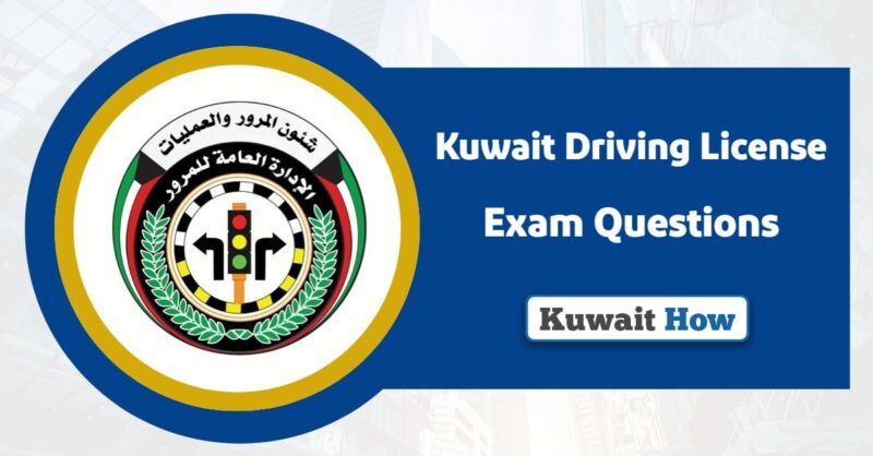 Kuwait Driving License Exam Questions 2026