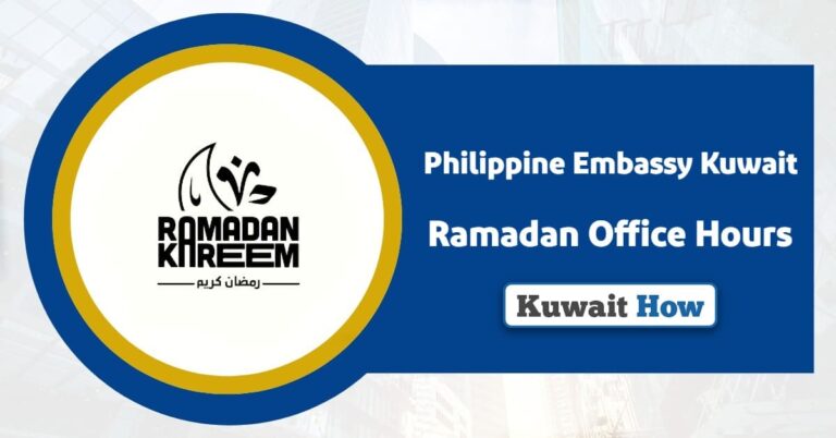 Philippine Embassy Kuwait Ramadan Office Hours 2025 - Kuwait How